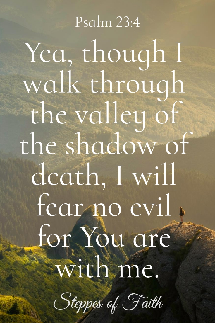 Understanding Psalm 23: What is the Valley of the Shadow of Death?