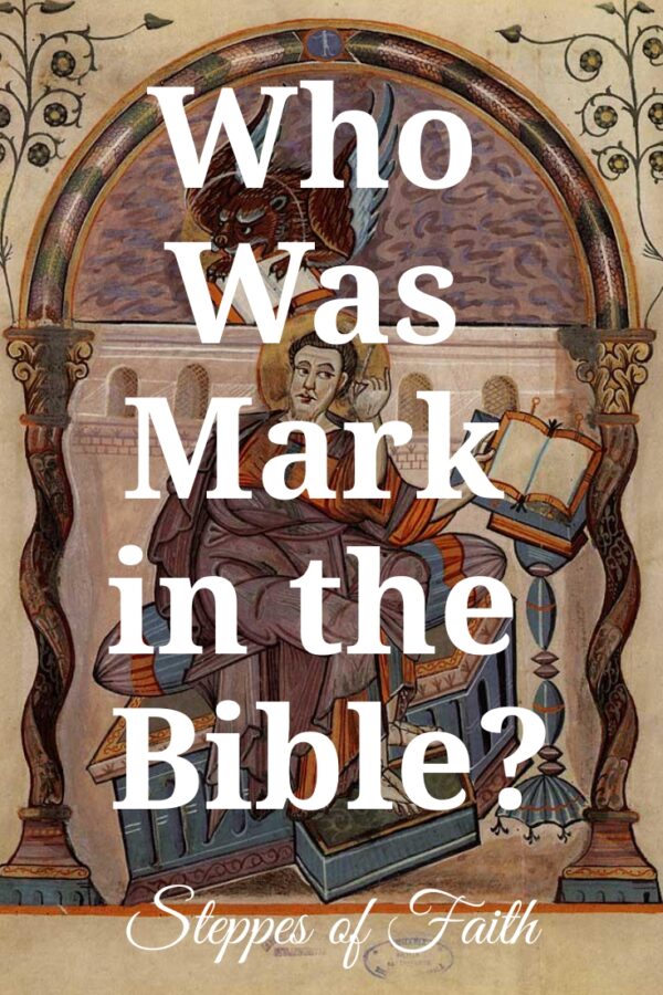 Who Was Mark in the Bible?