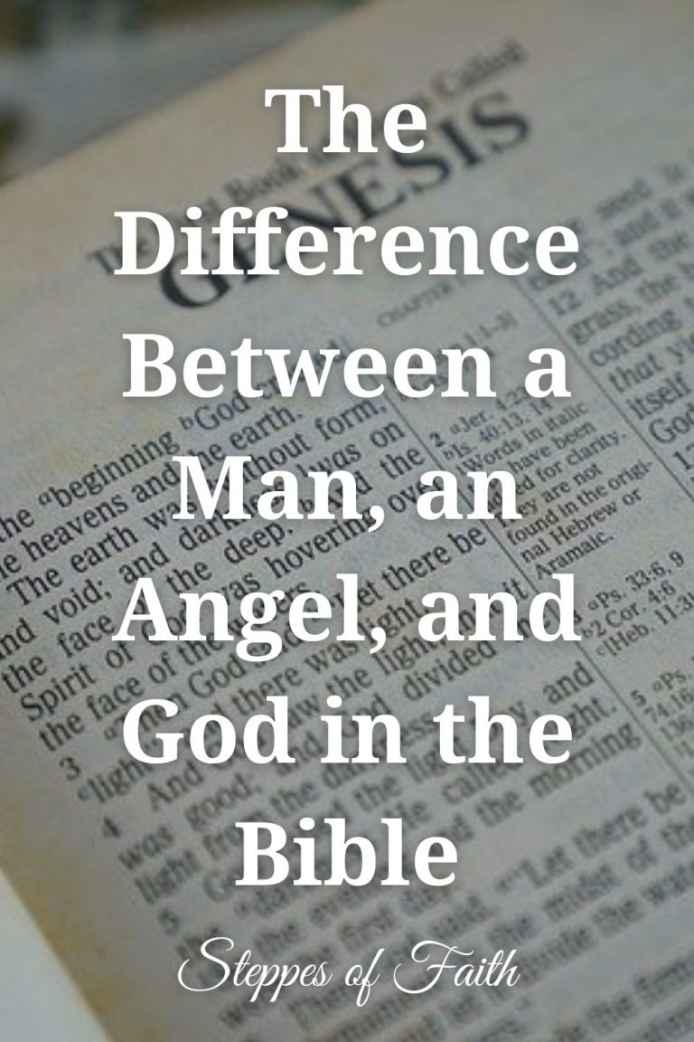 The Difference Between a Man, an Angel, and God in the Bible