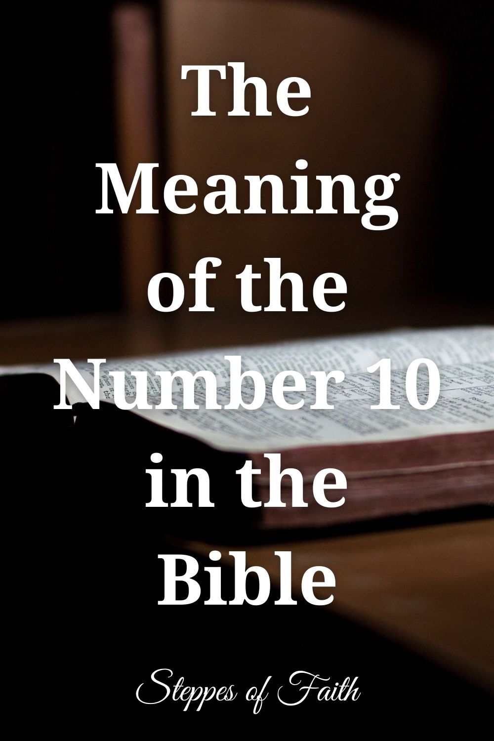The Meaning of the Number 10 in the Bible