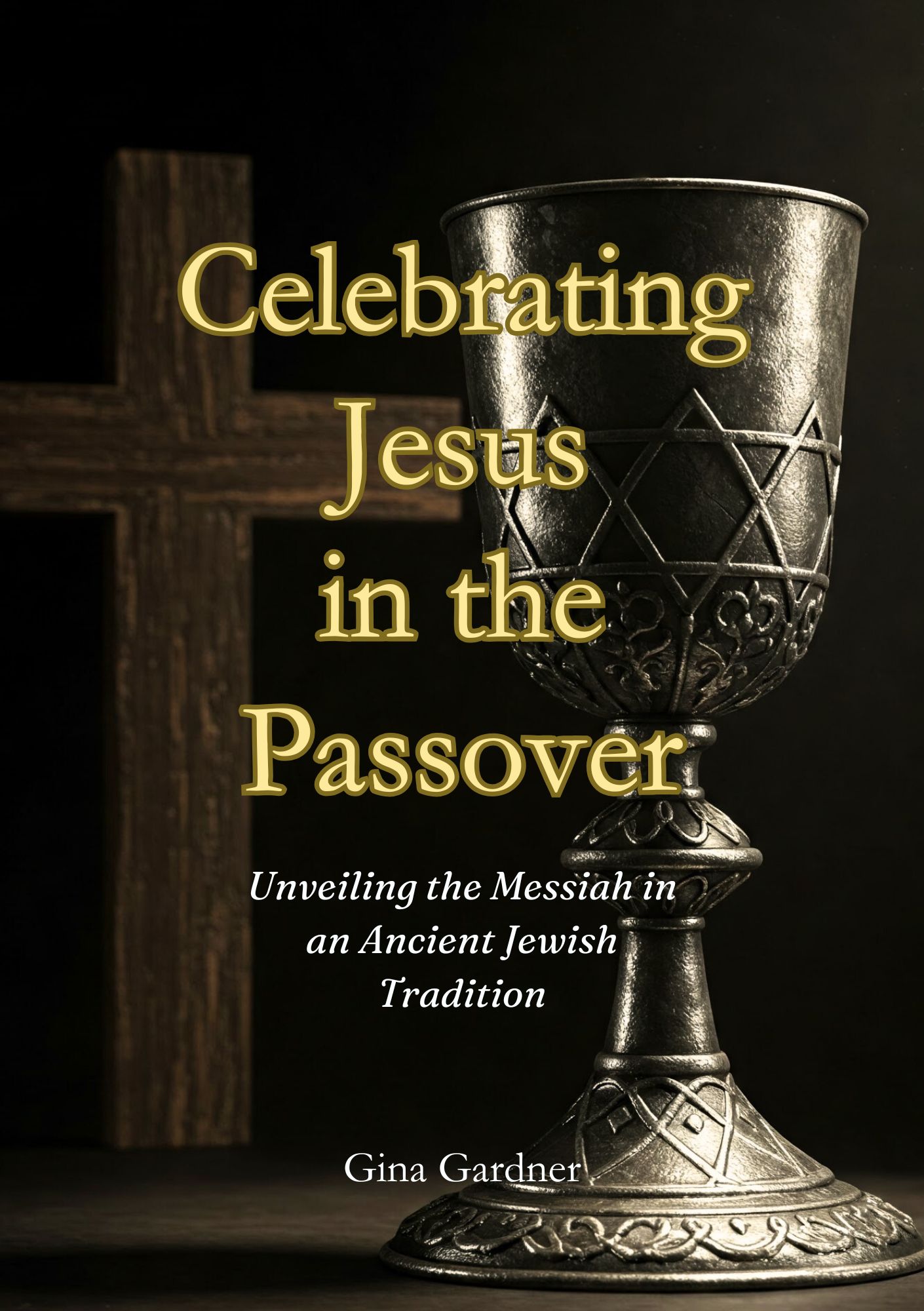 Celebrating Jesus in the Passover - Steppes of Faith