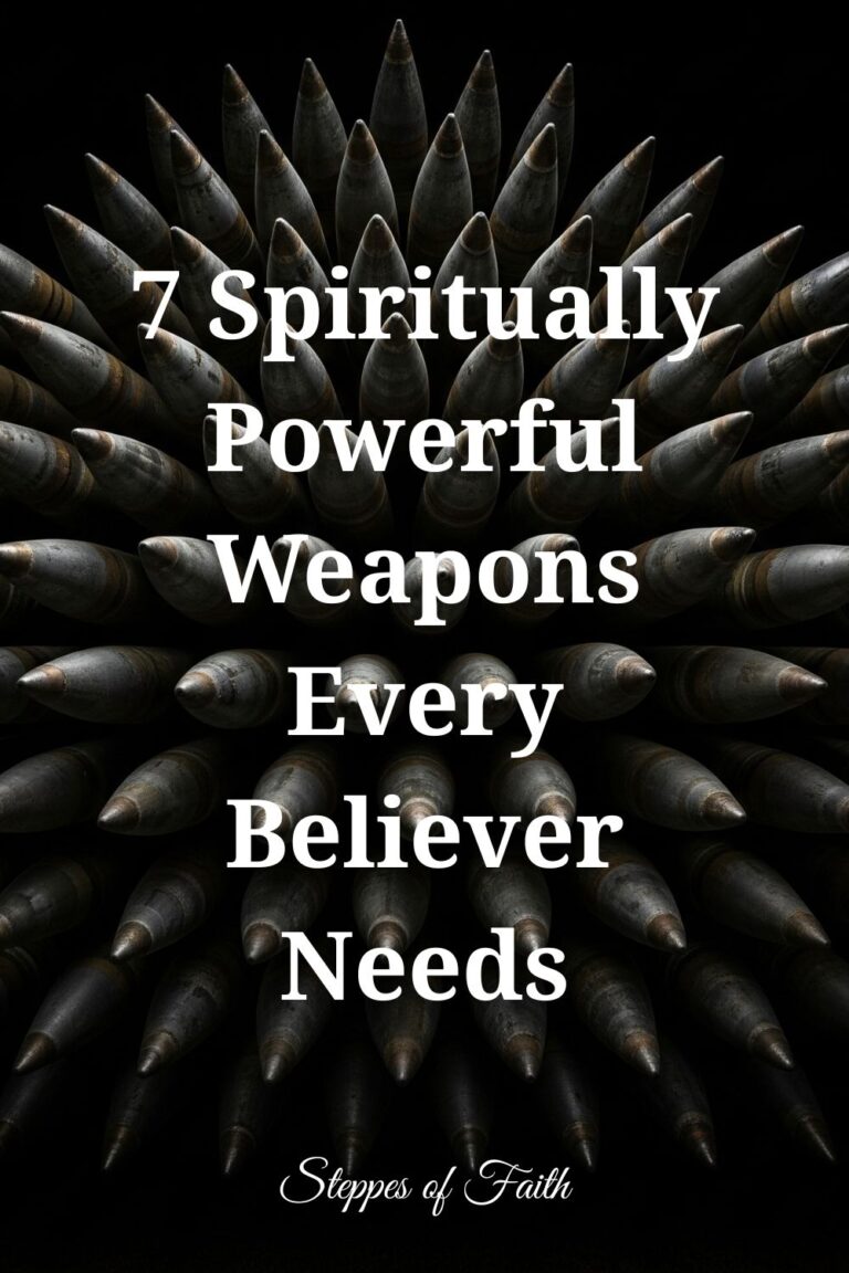 7 Spiritually Powerful Weapons Every Believer Needs